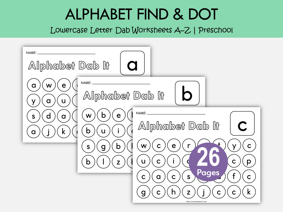 Alphabet Find and Dab Worksheets | Lowercase Letter Recognition Activi ...